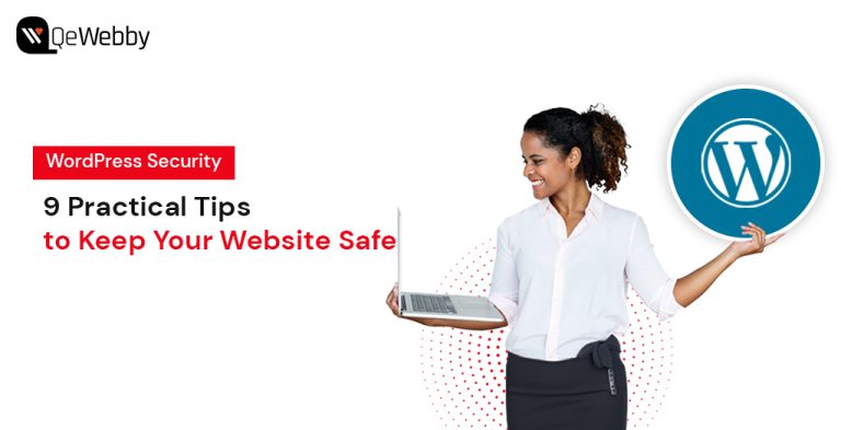 9 Practical Tips For A Secure Wordpress Website